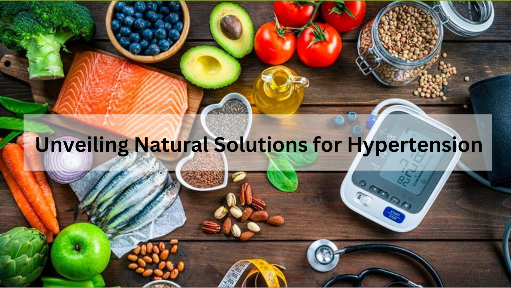 Unveiling Natural Solutions for Hypertension - Dr. Rajat Trehan